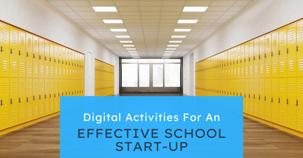 Digital Activities for an Effective School Start-Up - E019 | EduGals